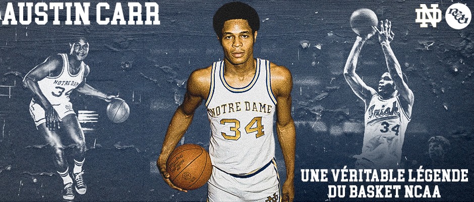 Austin Carr, une véritable légende du basket NCAA – Basket Retro