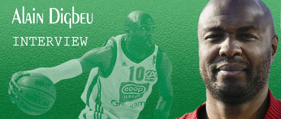 ITW Alain Digbeu : « Je n’ai pas pu réaliser mon rêve en NBA, mais je ...