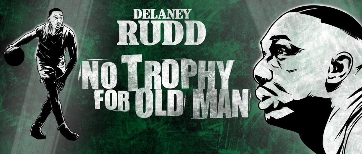 [Portrait] Delaney Rudd : No Trophy for Old Men… – Basket Retro