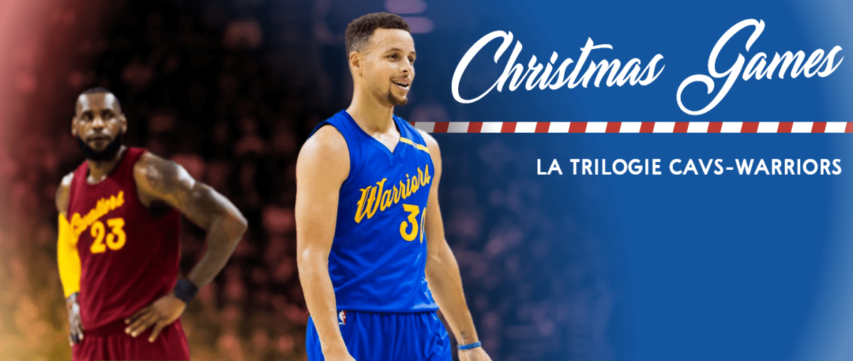 NBA Christmas Games, la trilogie Cavs-Warriors – Basket Retro